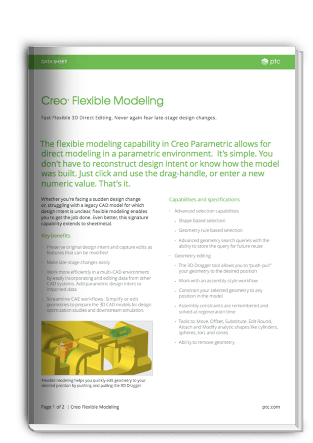 Creo Flexible Modeling Datasheet Creo Flexible Modeling Datasheet